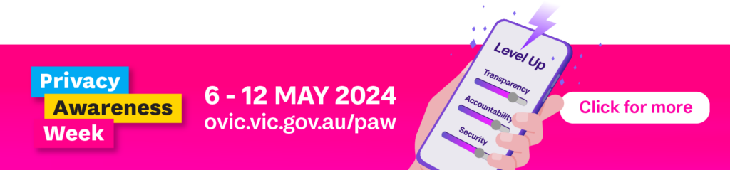 Privacy Awareness Week – Office of the Victorian Information Commissioner