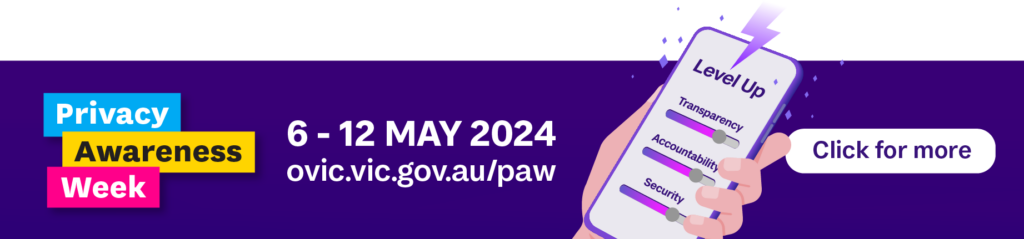 Privacy Awareness Week – Office of the Victorian Information Commissioner